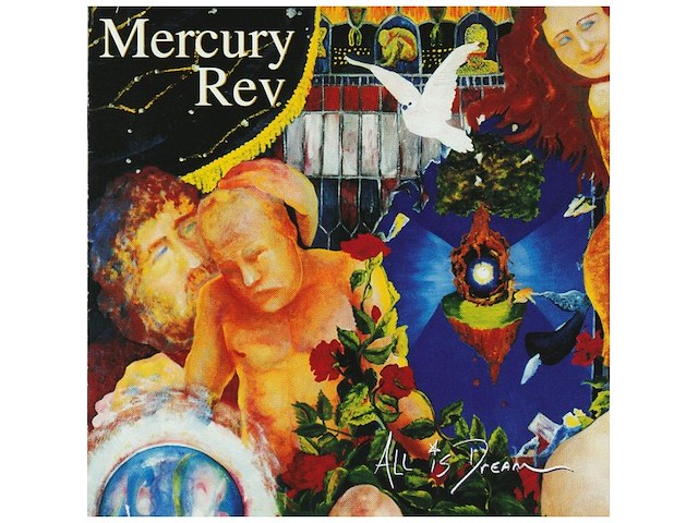 Mercury Rev-All Is Dream