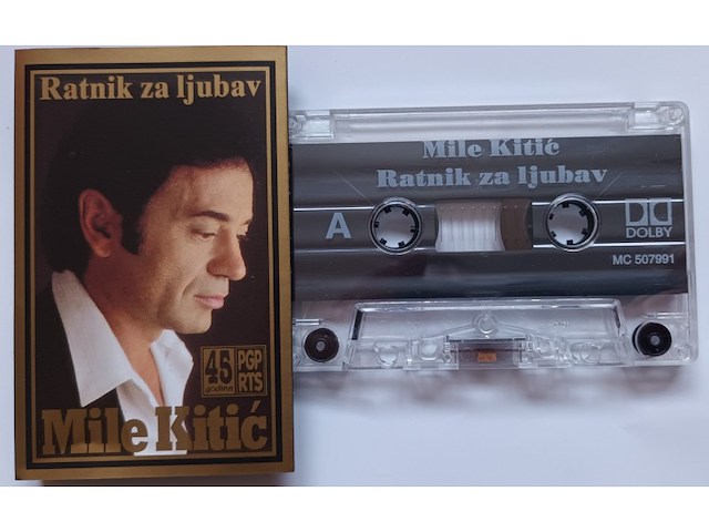 K/ Mile Kitić - Ratnik Za Ljubav