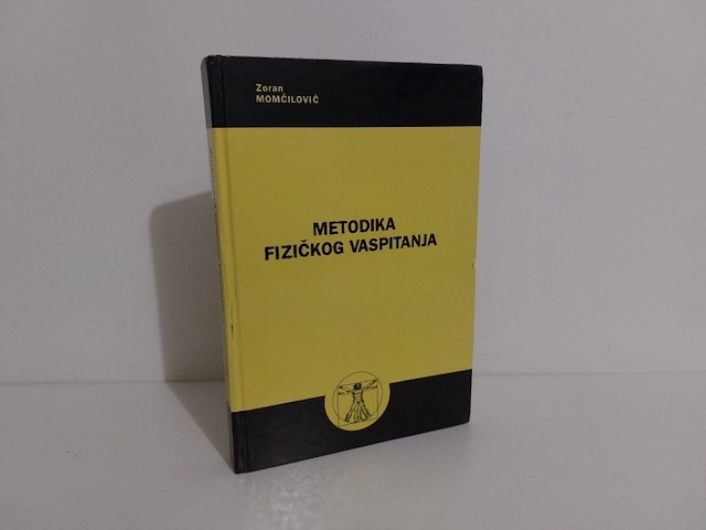 Metodika fizičkog vaspitanja  - Zoran Momčilović