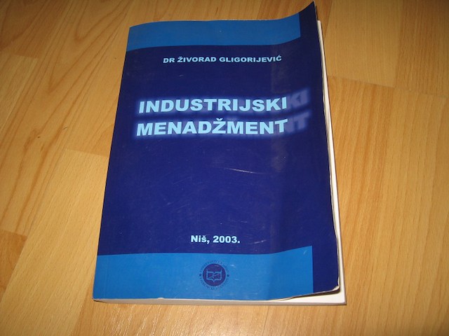 Industrijski menadžment Živorad Gligorijević