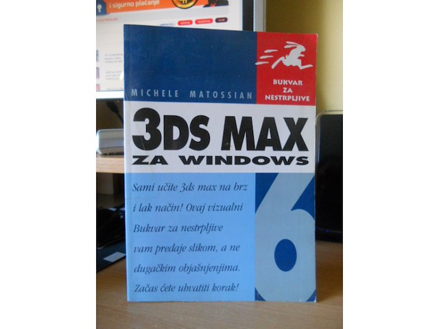 MICHELE MATOSSIAN * 3DS MAX ZA WINDOWS 6
