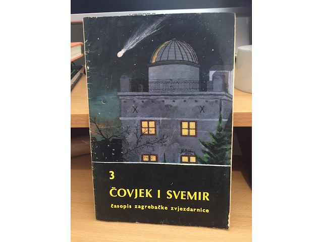 CASOPIS COVJEK I SVEMIR BR.3 *