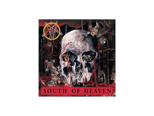 Slayer - South Of Heaven