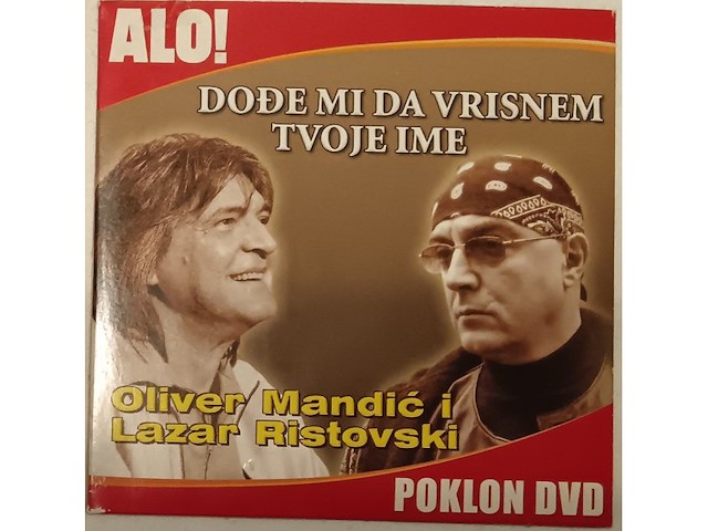 Oliver Mandic i Lazar Ristovski - Dodje mi da vrisnem..