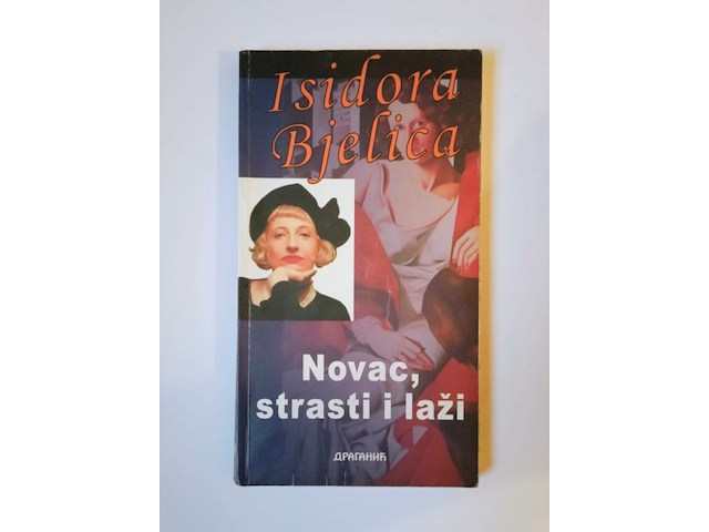 NOVAC, STRASTI I LAŽI - Isidora Bjelica