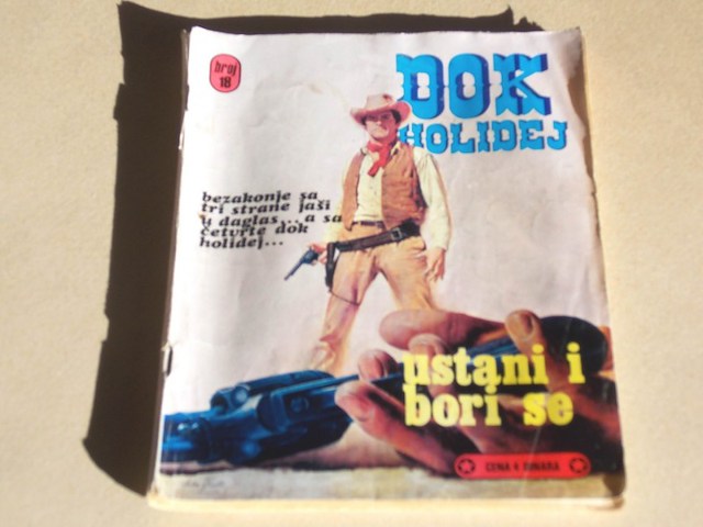 Dok Holidej broj 18 - Ustani i bori se