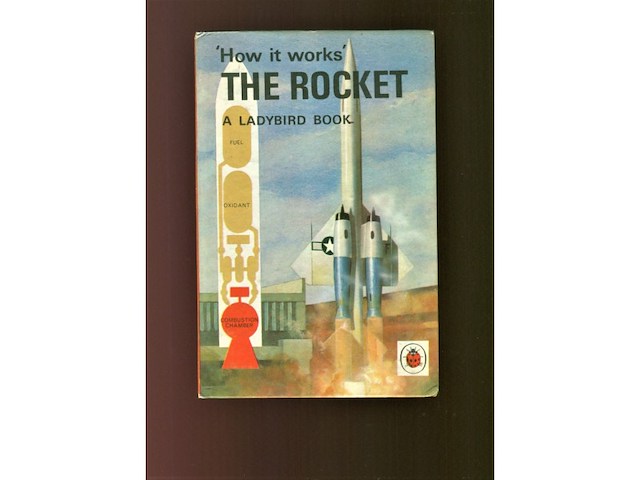 The Rocket (How it Works)