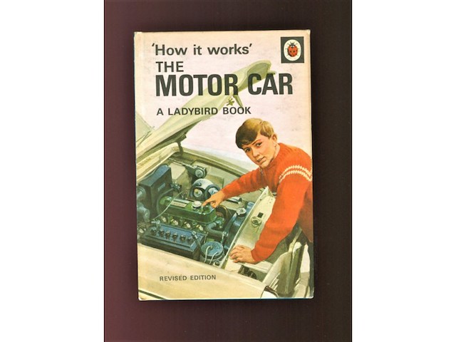 The Motor Car (How it Works)