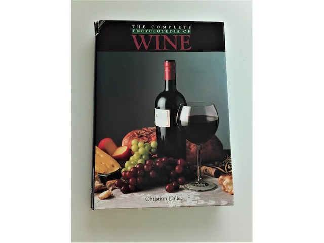 The Complete Encyclopedia Of Wine
