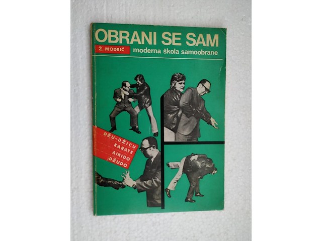 OBRANI SE SAM - MODERNA ŠKOLA SAMOODBRANE