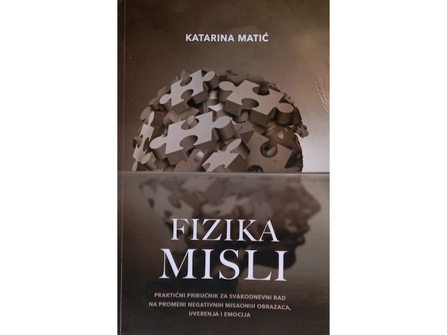 Katarina Matić: FIZIKA MISLI