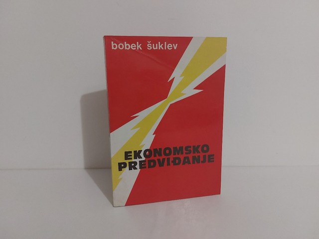 Ekonomsko predviđanje  - Bobek Šuklev