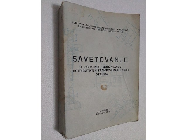 SAVETOVANJE O IZGRADNJI I ODRŽAVANJU DISTRIBUTIVNIH TRA