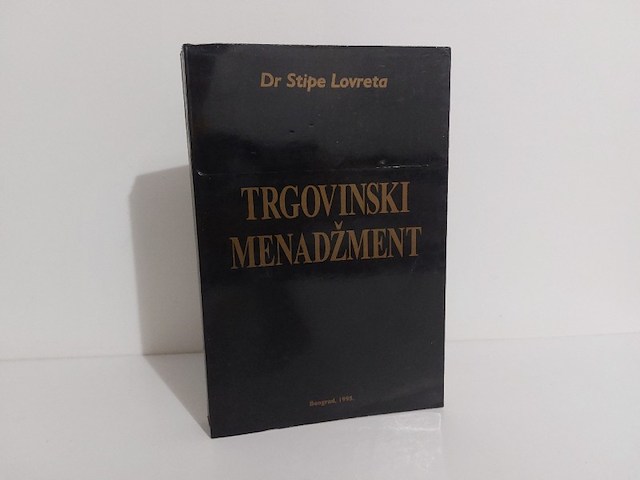 Trgovinski menadžment  - Dr Stipe Lovreta