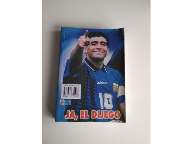 Dijego Armando Maradona - Ja,El Dijego