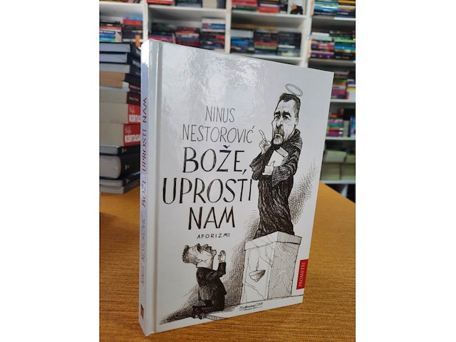 Bože oprosti nam - Ninus Nestorović