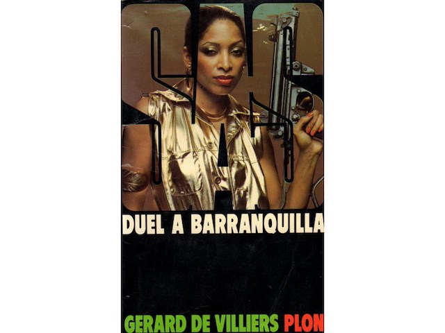Duel a Barranquilla - Gérard De Villiers