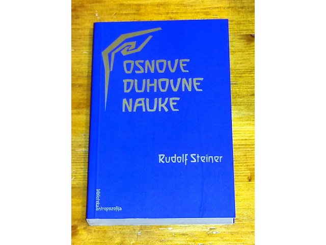 Osnove duhovne nauke - Steiner Rudolf