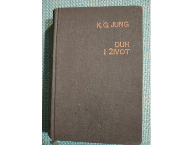 Karl Gustav Jung Duh i život