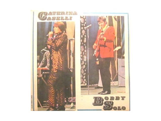 Caterina Caselli / Bobby Solo – Caterina Caselli / B...