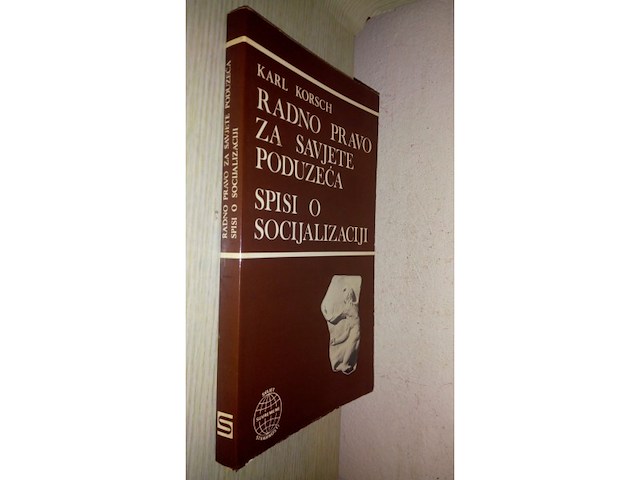 Stvarnost / Karl Korsch, Radno pravo za savjete poduzeć