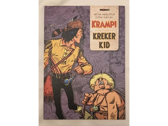 Krampi Kreker Kid Petar Meseldžija Dušan Vukojev