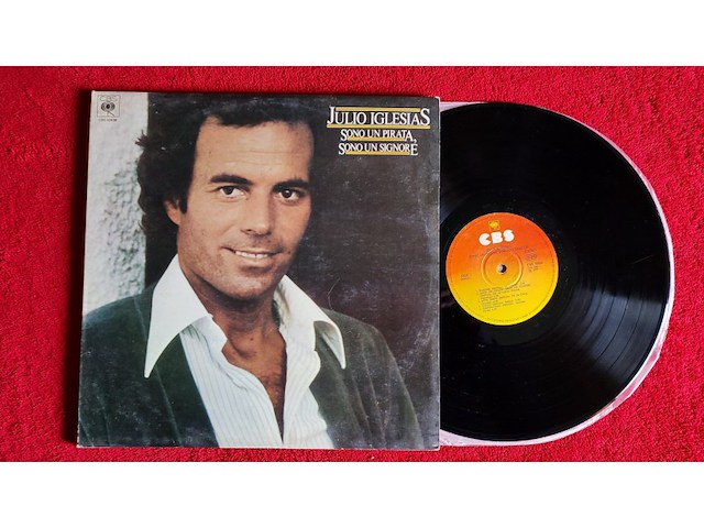 Julio Iglesias – Sono Un Pirata, Sono Un Signore