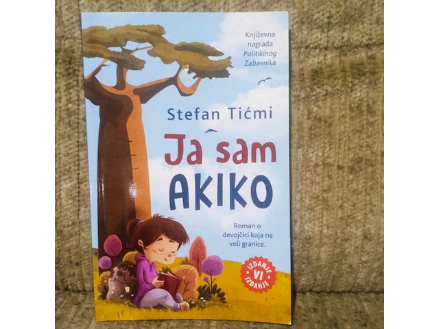 JA SAM AKIKO - Stefan Tićmi