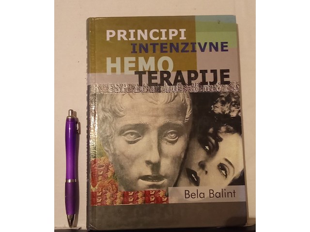 PRINCIPI INTEZIVNE HEMOTERAPIJE - DR BELA BALINT