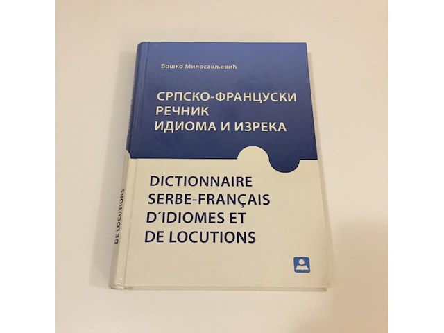 Srpsko - francuski rečnik idioma i izreka
