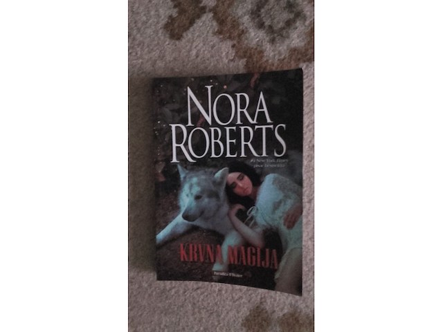 Nora Roberts - Krvna magija