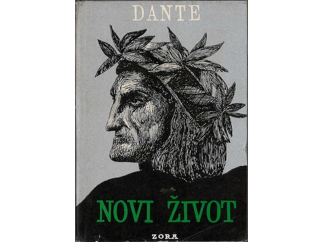 Dante Aligijeri - NOVI ŽIVOT / LA VITA NUOVA