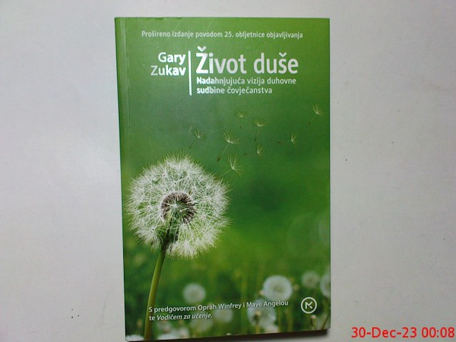 GARY ZUKAV  -  ZIVOT DUSE