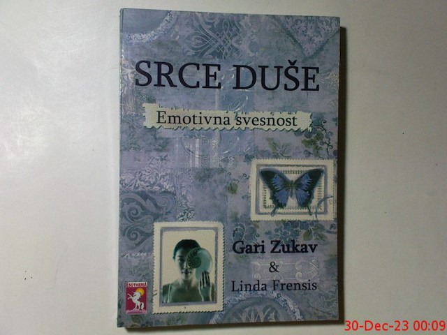 SRCE DUSE -  EMOTIVNA SVESNOST -  GARI ZUKAV - LIDIJA F