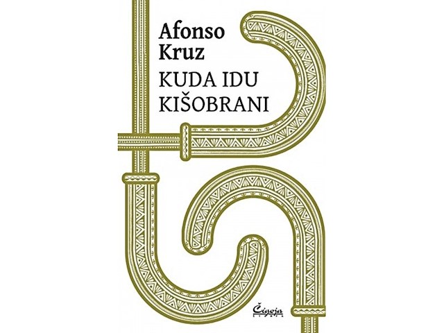 Kuda idu kišobrani - Afonso Kruz