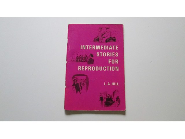 Međupriče za reprodukciju, L. A. Hill