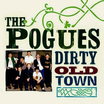 POGUES – DIRTY OLD TOWN – THE PLATINUM COLLECTION