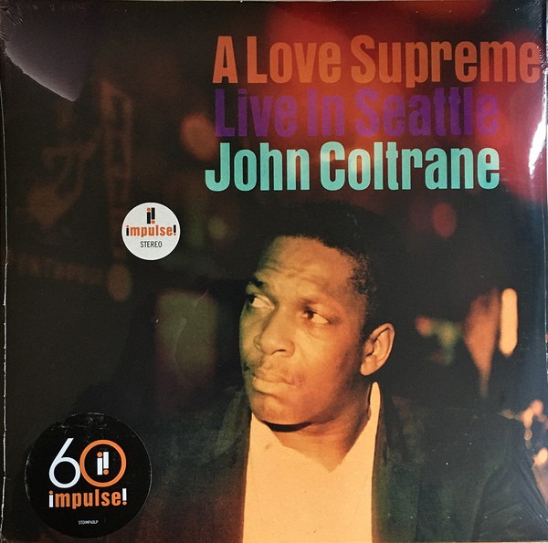 JOHN COLTRANE – A Love Supreme: Live In Seattle