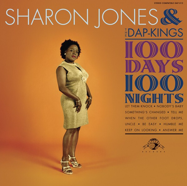 SHARON JONES & THE DAP-KINGS – 100 DAYS 100 NIGHTS