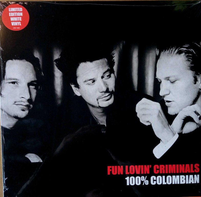 Fun Lovin’ Criminals – 100% Columbian