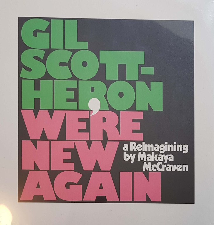 Gil Scott – Heron – We`re New Again A Re.By Makaya McCraven