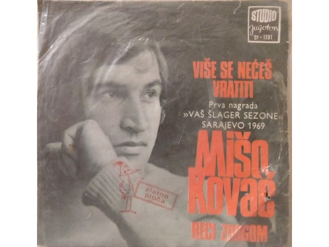 Mišo Kovač – Više Se Nećeš Vratiti / Reci Zbogom (singl