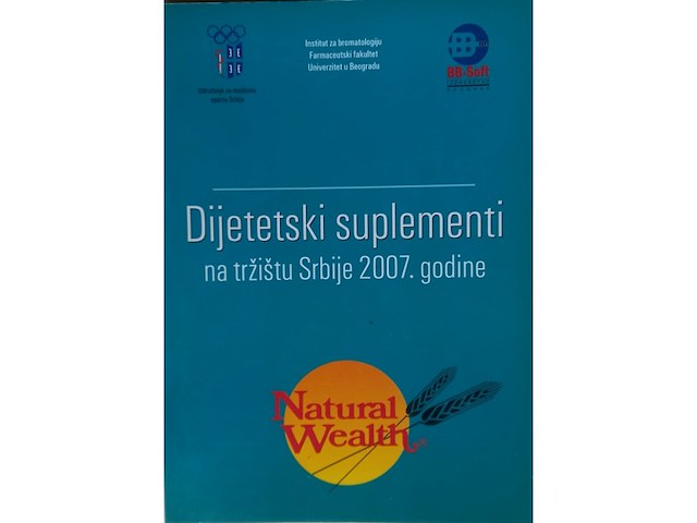 DIJETETSKI SUPLEMENTI NA TRŽIŠTU SRBIJE 2007. GODINE