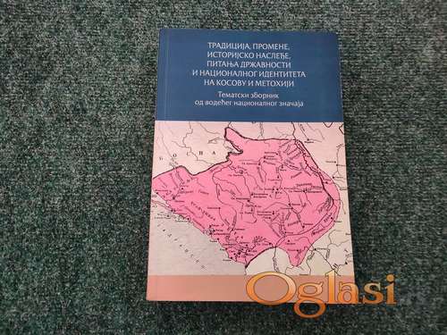 Tradicija, promene, istorijsko nasleđe na Kosovu