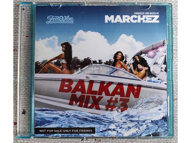 DJ Marchez – Balkan Mix #3