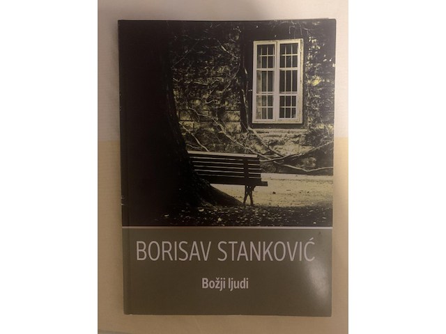 Borisav Stanković - Božiji ljudi