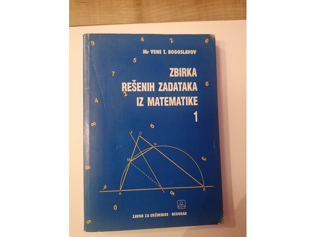 Zbirka resenih zadataka iz matematike 1