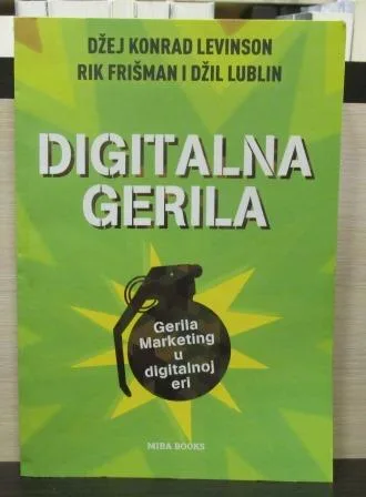 DIGITALNA GERILA – DŽEJ KONRAD LEVINSON, RIK FRIŠMAN, DŽIL LUBLIN