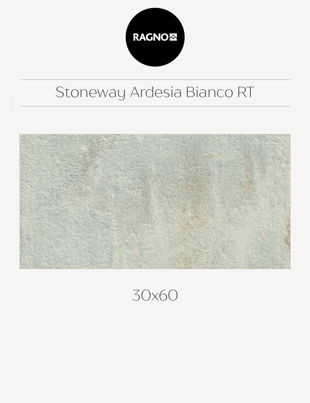 RAGNO STONEWAY ARDESIA BIANCO R5SJ 30X60