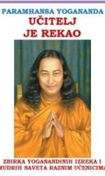 Učitelj Je Rekao Od Paramhansa Yogananda